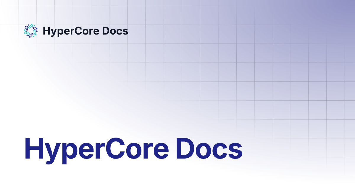 HyperCore Docs